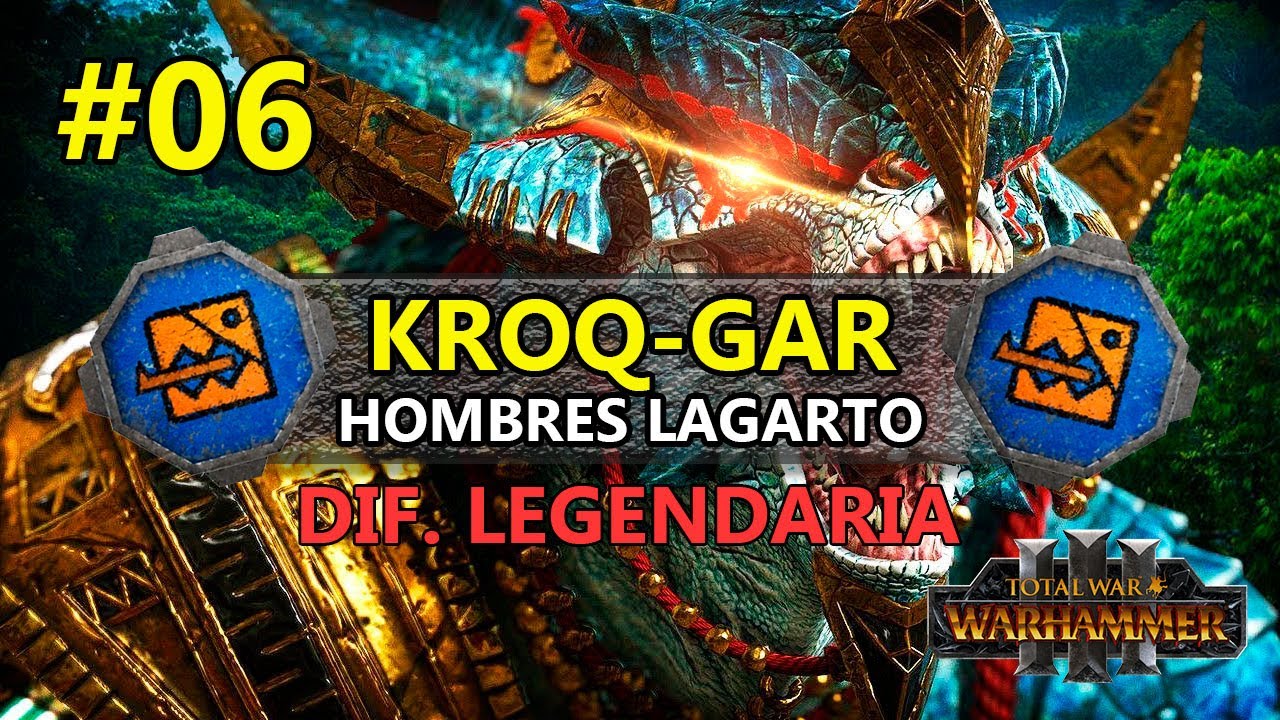 🐊 Hombres Lagarto: Kroq-gar #06 | Dif. Legendaria | TOTAL WAR WARHAMMER ...