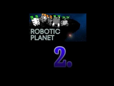 Robotic planet 2 - YouTube