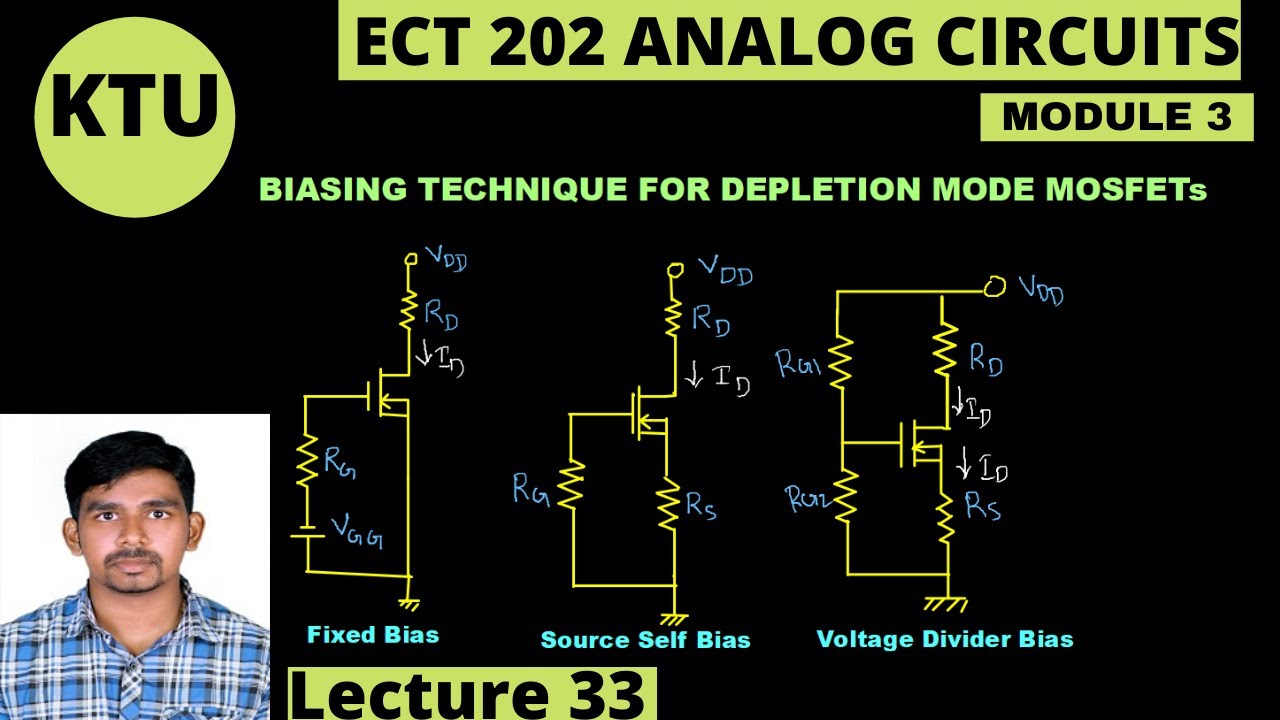 BIASING TECHNIQUES FOR DEPLETION MODE MOSFETS || KTU || ECT 202 ANALOG ...