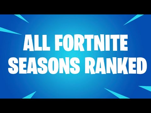 Every Fortnite Seasons Ranked From Worst to Best (Horrible Takes ...