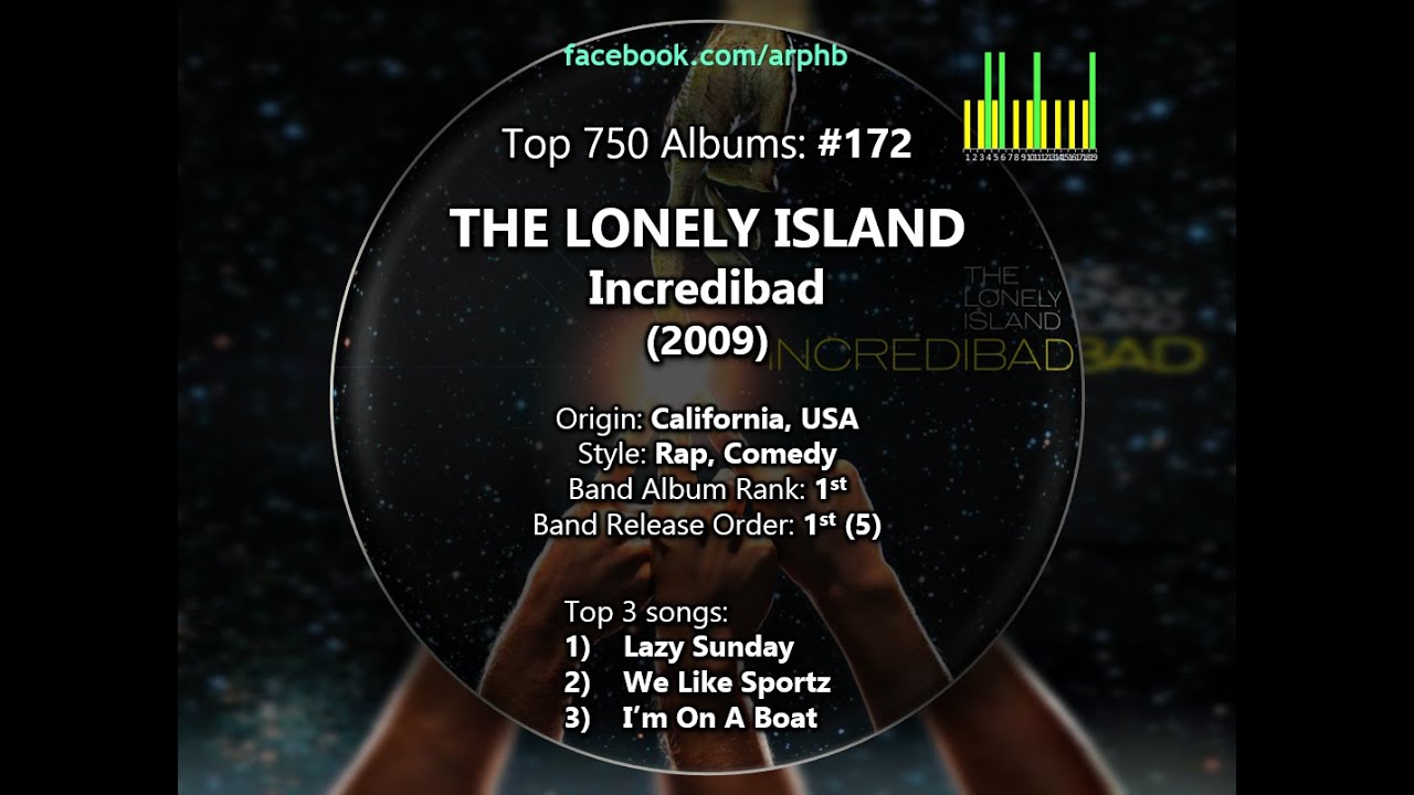 My Top 750 Albums: 172. The Lonely Island - Incredibad (2009) - YouTube