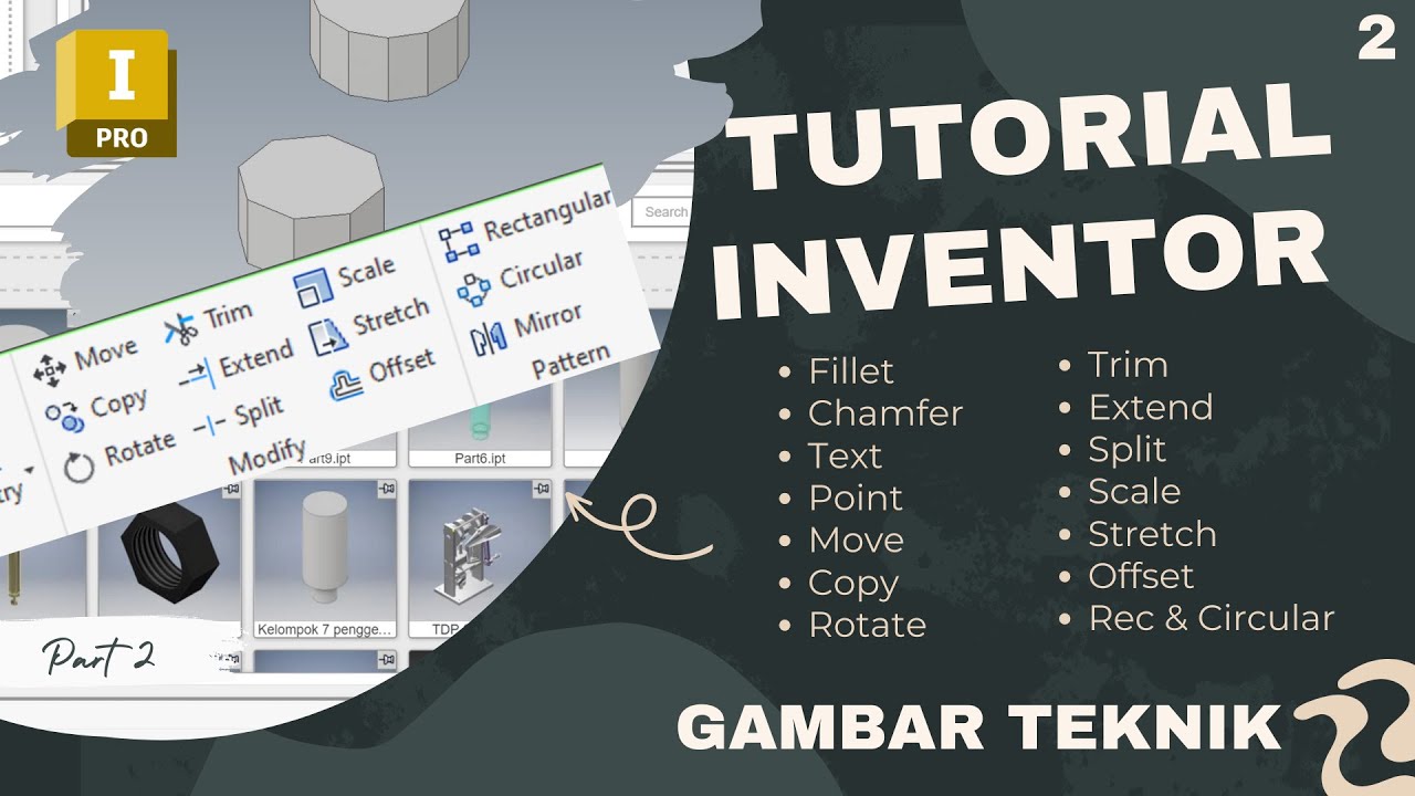 Gambar Teknik - Tutorial Inventor Pemula (Lanjutan) | Modify & Pattern ...