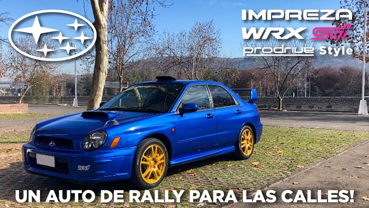 REVIEW SUBARU IMPREZA WRX STI PRODRIVE STYLE // Un auto de Rally para ...