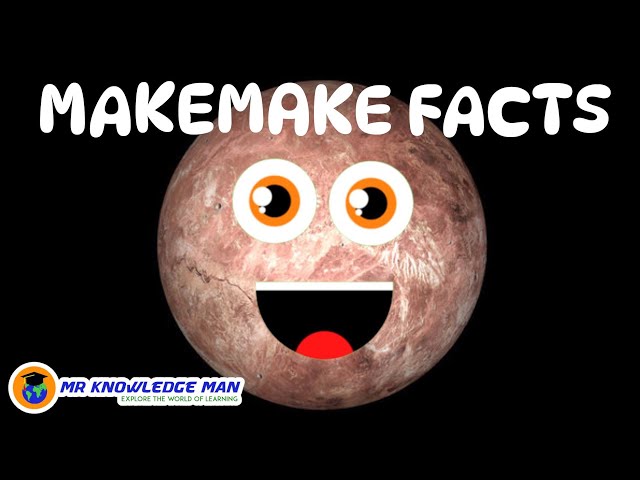 Makemake Facts