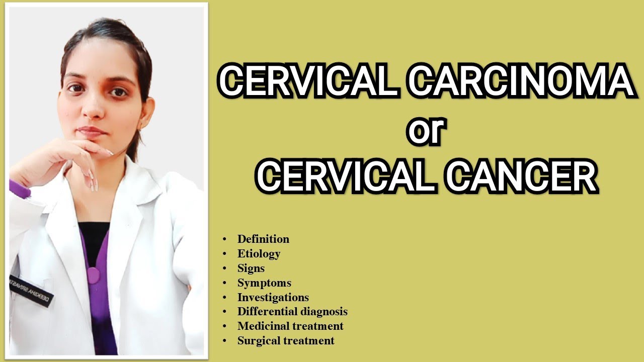||CERVICAL CARCINOMA/CERVICAL CANCER ||Definition,Causes,Types ...