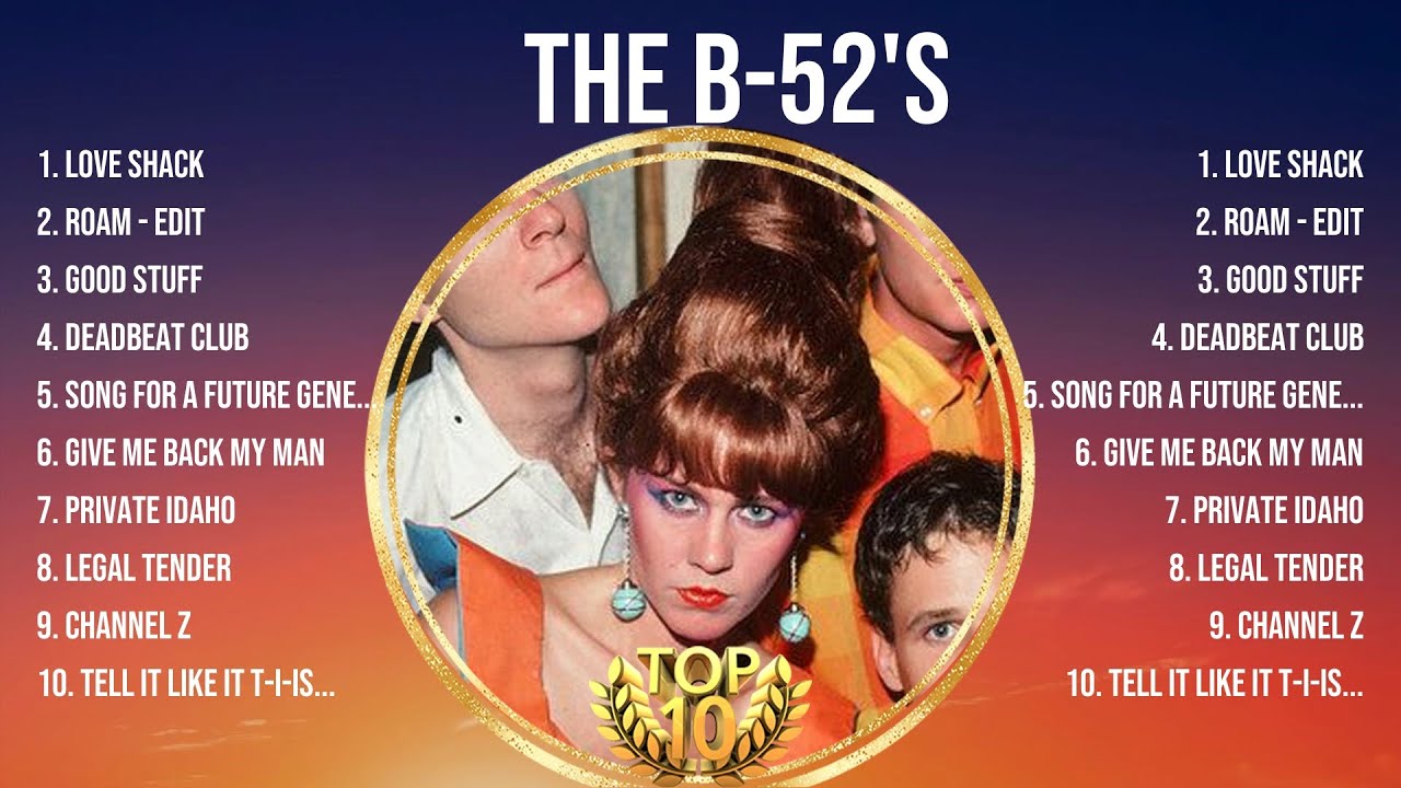 The B-52's Greatest Hits 2024Collection - Top 10 Hits Playlist Of All ...