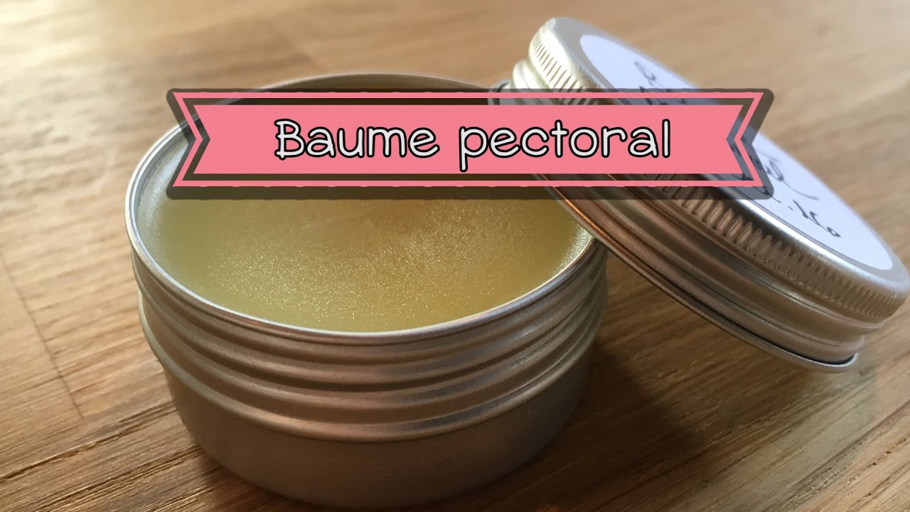 Baume pectoral maison - Tutoriel - DIY - YouTube