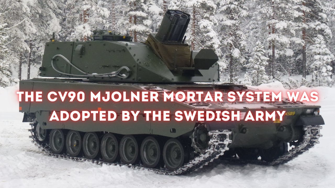 The CV90 Mjolner mortar system was adopted by the Swedish Army - YouTube