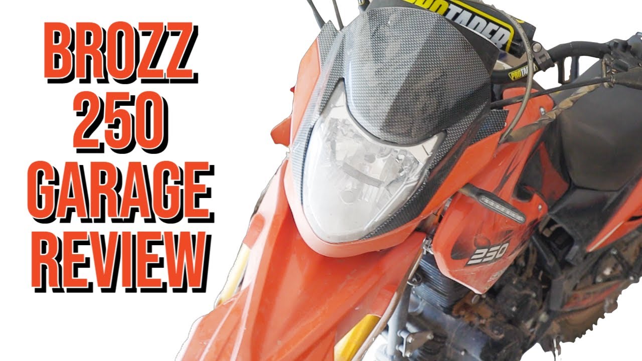 BROZZ 250 Garage Review (After 1,700 miles!) - YouTube