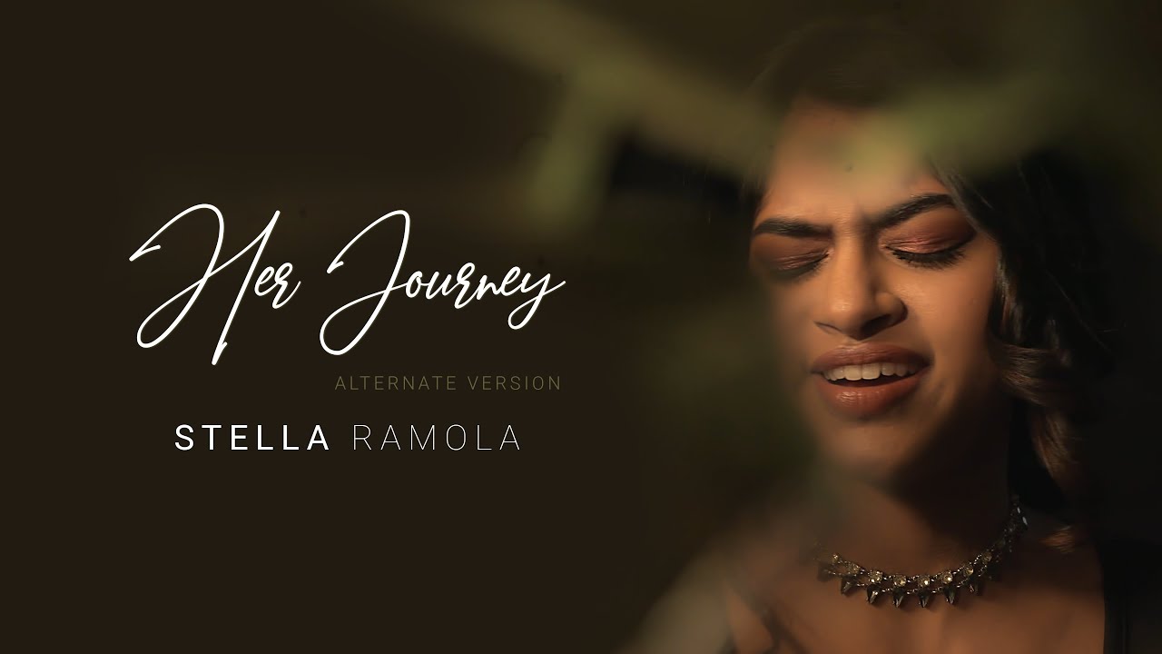Stella Ramola - Her Journey (Alternate Version) (Official Music Video ...
