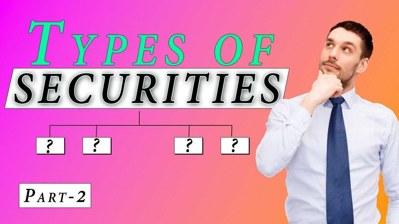 Types of Securities | What are the four types of securities | Tax Lama ...