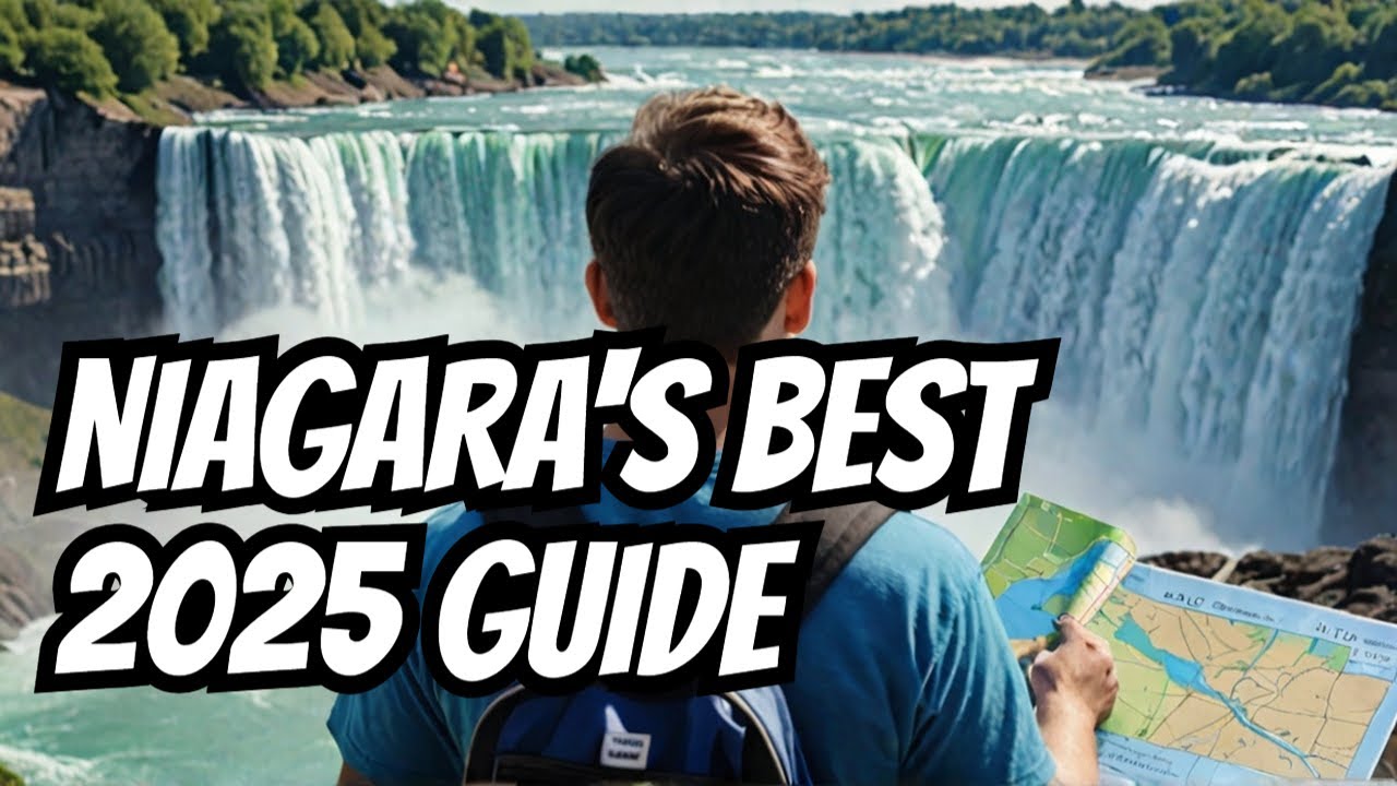 Niagara Falls TRIP of a Lifetime Starts with This 2025 Guide - YouTube