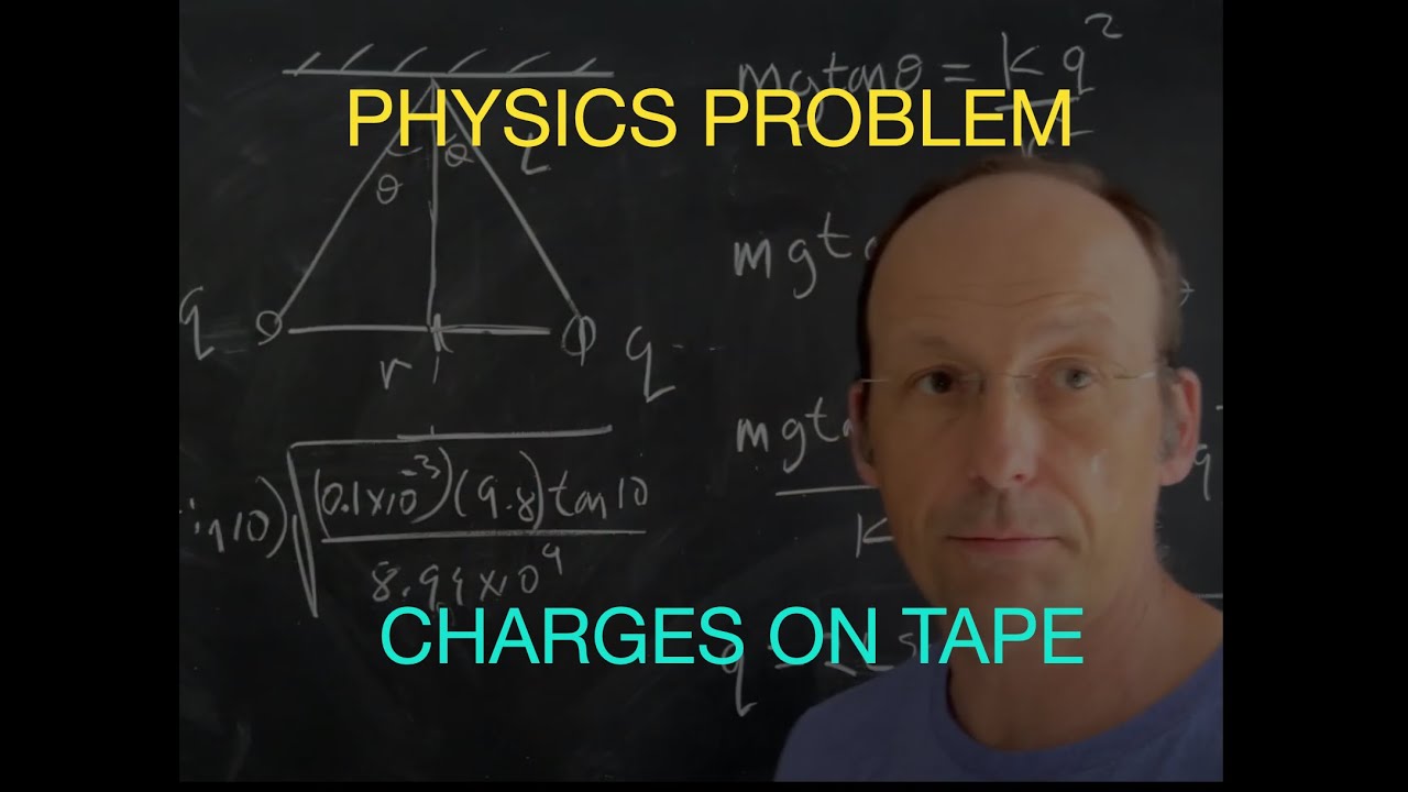 Physics Problem: Calculating the Charge on Tapes - YouTube