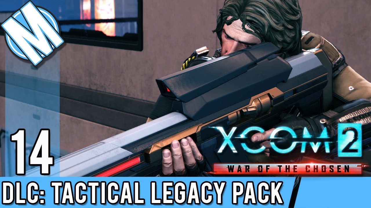 XCOM 2 WoTC DLC - Avenger Assembly - Part 14 | Tactical Legacy Pack ...