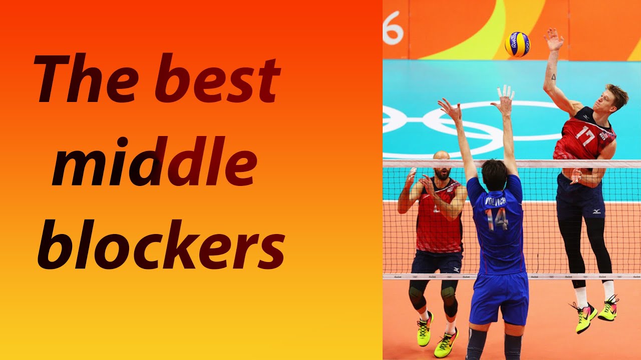 THE BEST MIDDLE BLOCKERS - YouTube