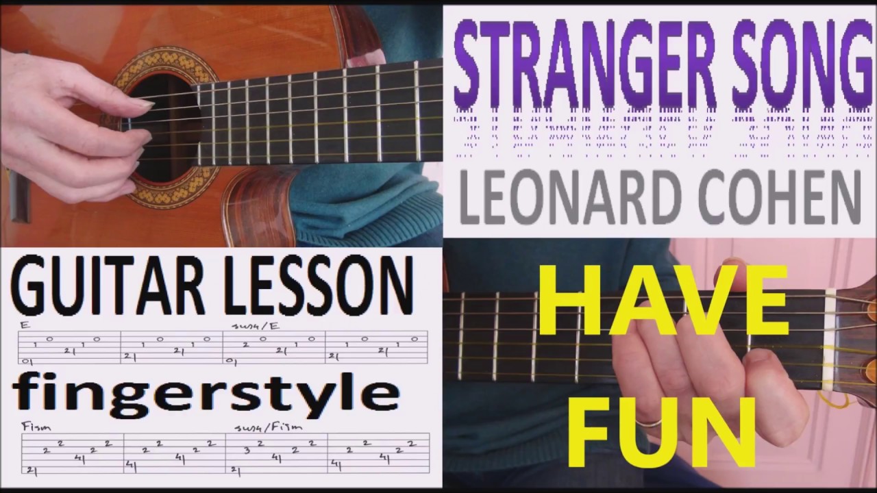 STRANGER SONG - LEONARD COHEN fingerstyle GUITAR LESSON - YouTube