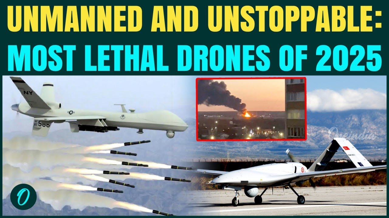 Deadliest Drones of 2025: From Kamikaze to MQ9 Reaper & Bayraktar | The ...