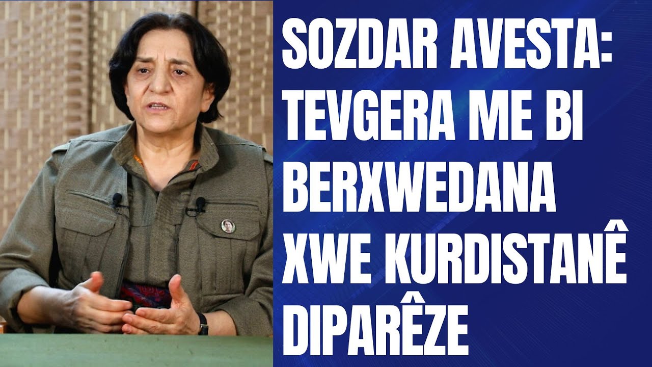 Sozdar Avesta şerê Tevgera me yê li dijî dagirkeriya Başûrê Kurdistanê ...