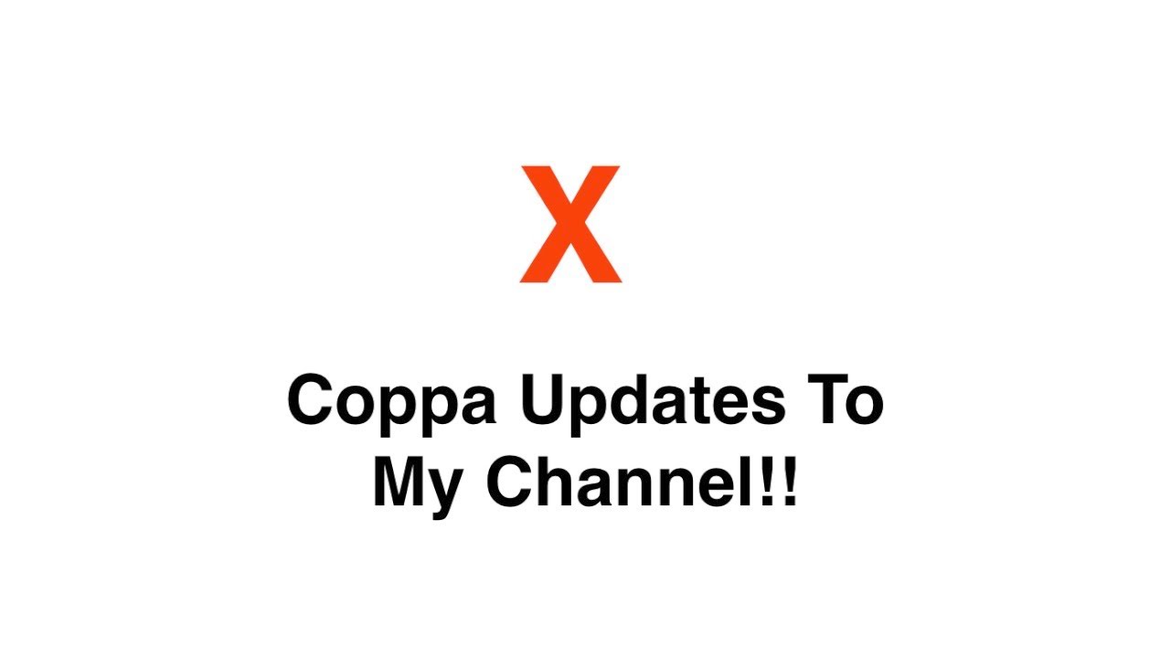 Coppa Updates TO MY CHANNEL - YouTube