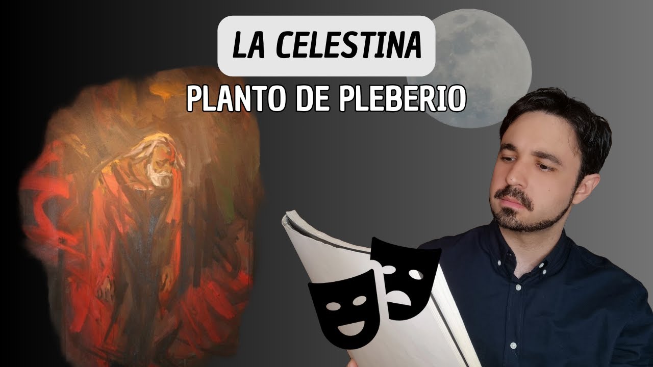 Llanto de Pleberio. LA CELESTINA. Teatro. Monólogo teatral. - YouTube