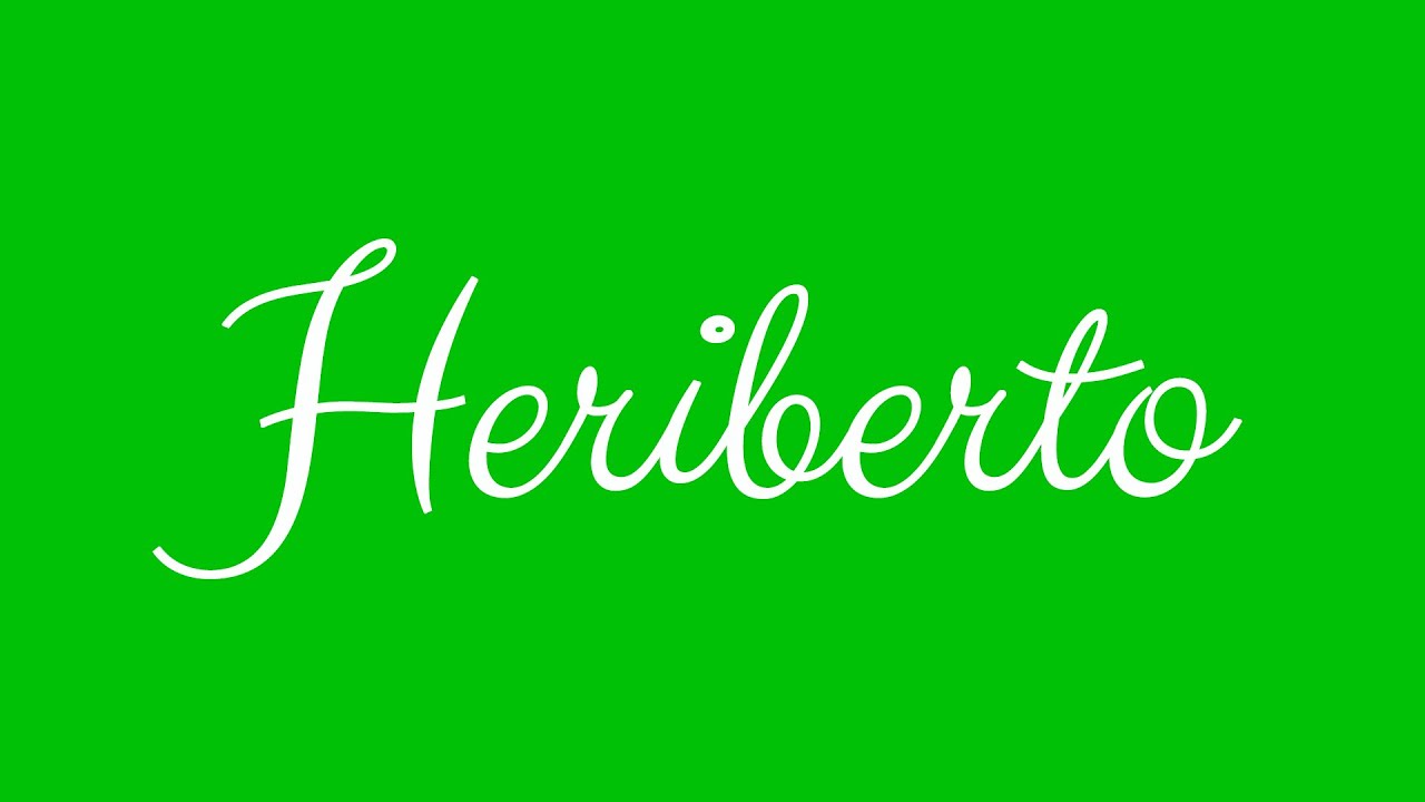 Learn how to Sign the Name Heriberto Stylishly in Cursive Writing - YouTube