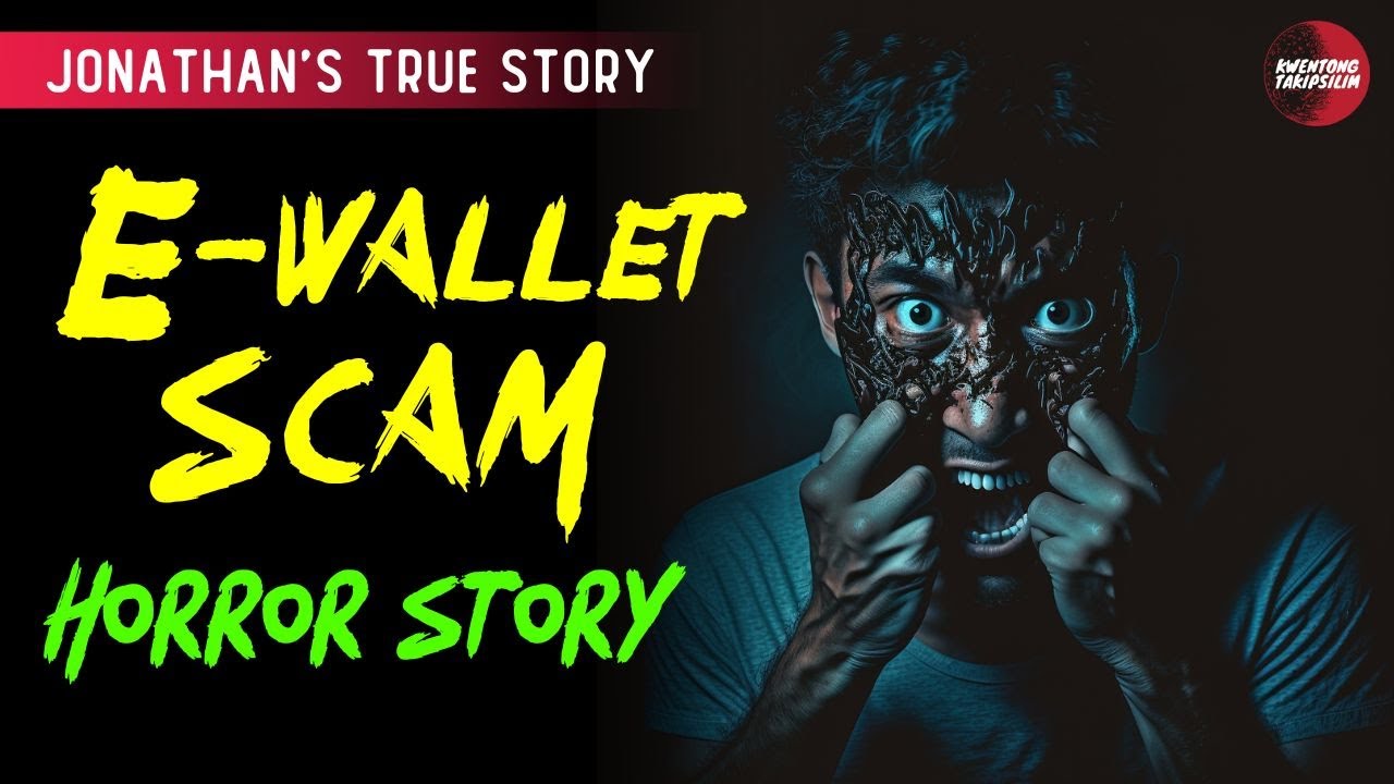 E-WALLET SCAM: TRUE HORROR STORY | TAGALOG HORROR STORIES - YouTube