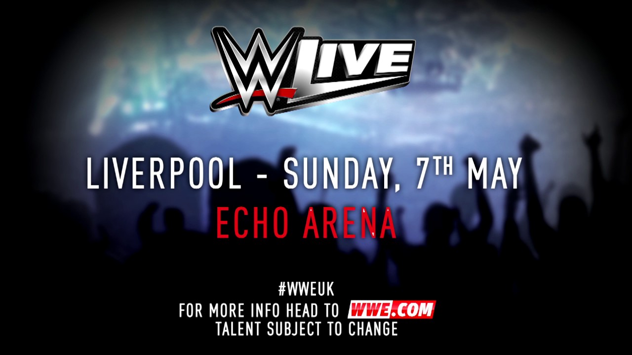 WWE Live Liverpool May 2017 - YouTube