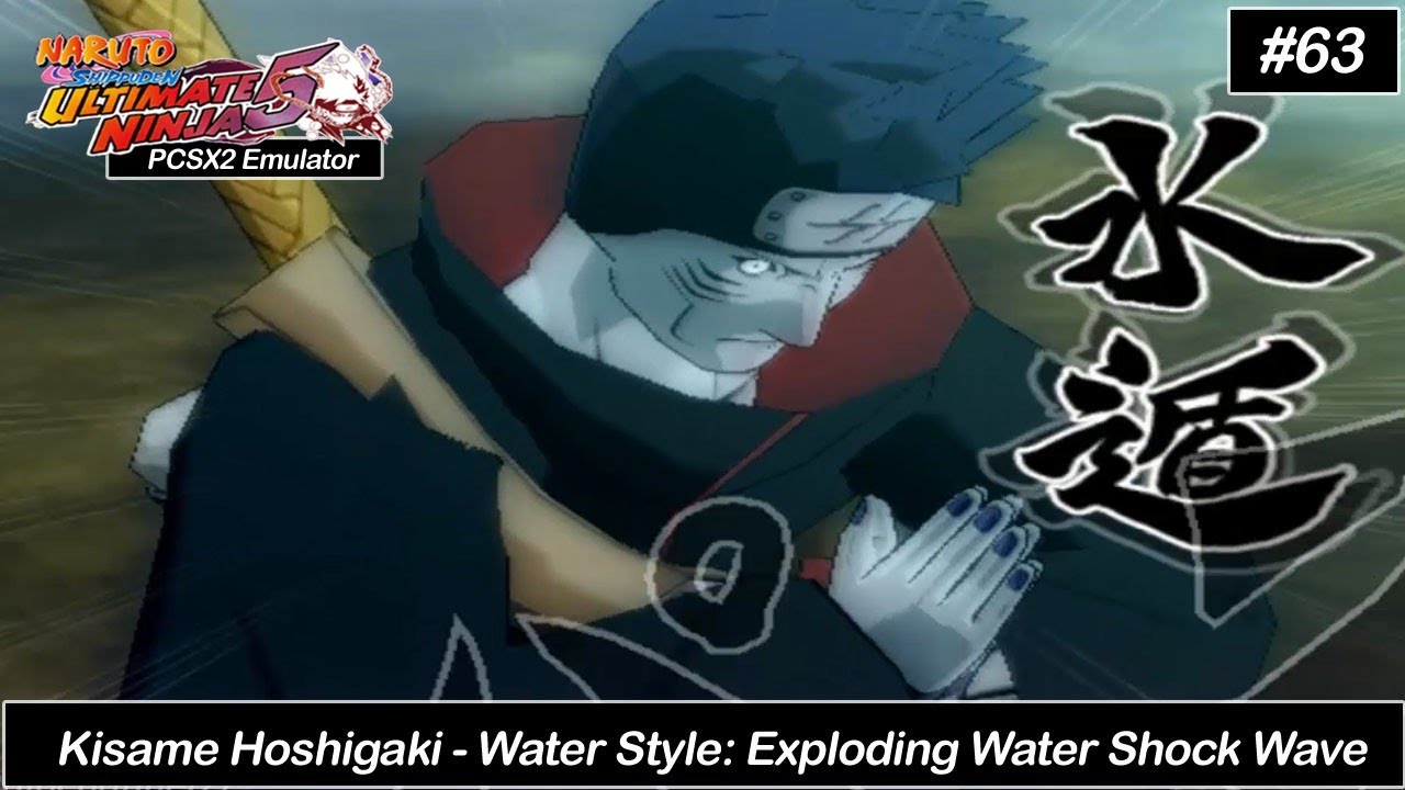 Kisame Hoshigaki Ultimate Jutsu - Water Style: Exploding Water Shock ...