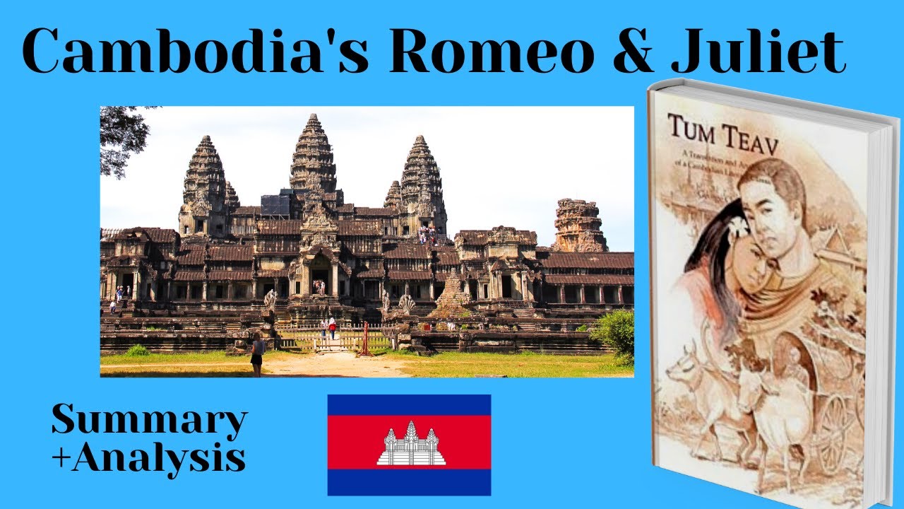 Cambodian Literature (Khmer tale of Tum Teav) - YouTube