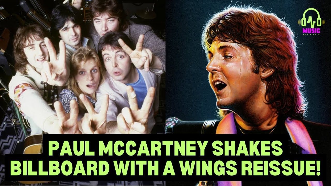 Paul McCartney’s Old Album Explodes on Billboard Again, Sales Up 5,435% ...