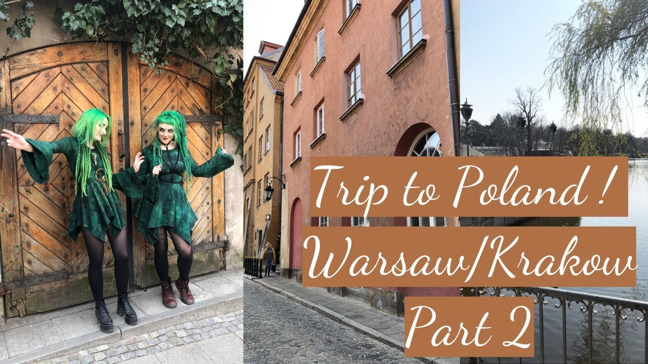 Trip to Poland 2019 Krakow/Warsaw Part 2 | Felvae - YouTube