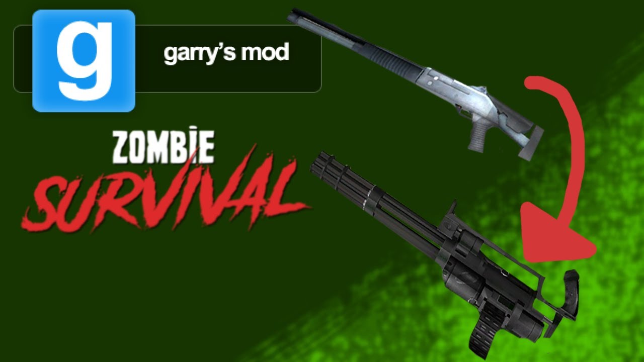 #19 From Shotgun To Minigun (Gmod Zombie Survival) - YouTube