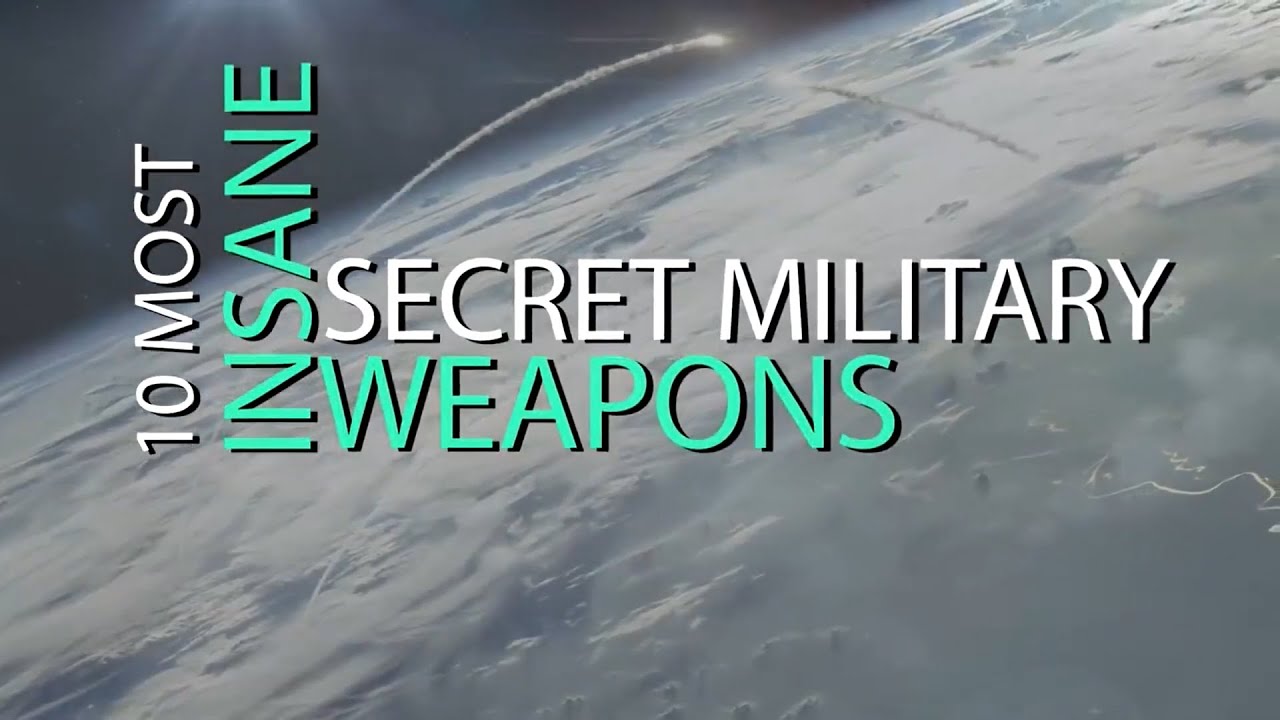 Top 10 Most Powerful Secret Weapons In The World. - YouTube