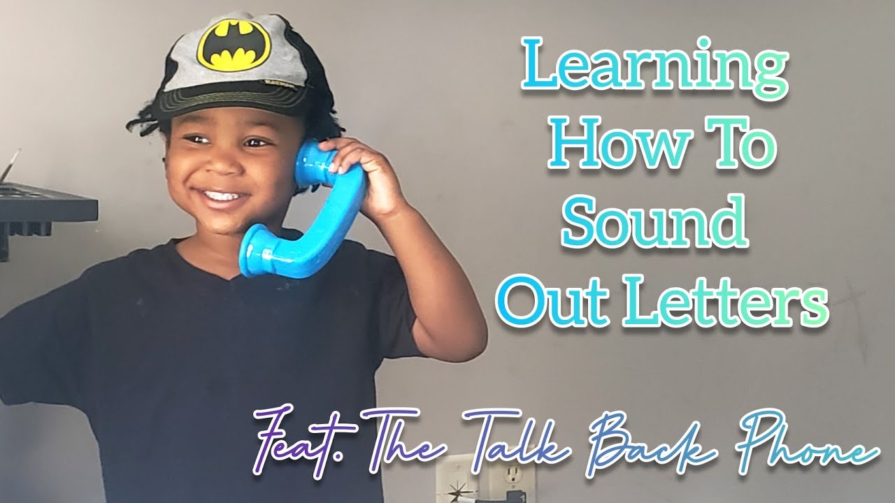 Learning How To Sound Out Letters | THE TALK BACK PHONE - YouTube