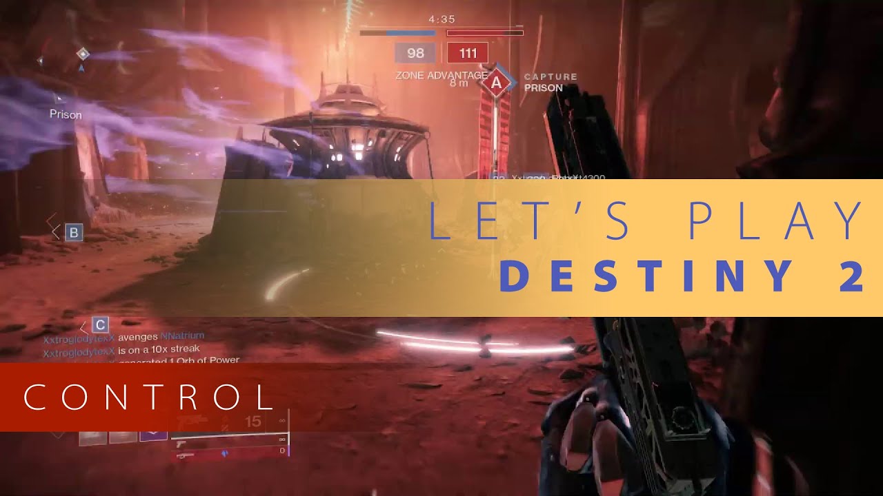 Let's Play Destiny 2 - Control - YouTube
