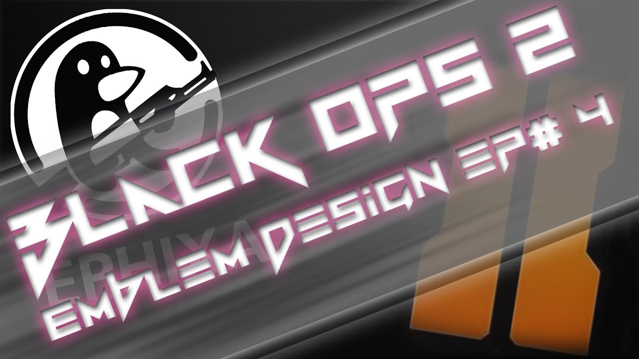 BO2 Emblem Editor ep# 4 | Ephixa logo | MrAndyPants - YouTube