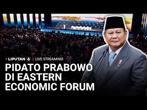 🔴LIVE | Pidato Prabowo di Eastern Economic Forum Sebagai Tamu Kehormatan
