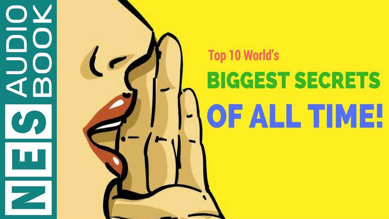 Top 10 The World’s Biggest Secrets of All Time ★ Life Tips - YouTube