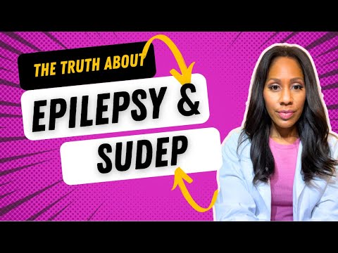 What is Epilepsy & SUDEP? A Doctor Explains