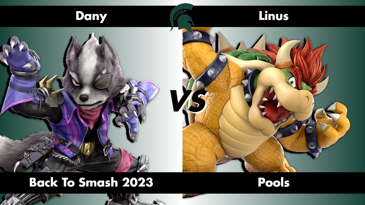 Back To Smash - Pools - Dany (Wolf) vs Linus (Bowser) - YouTube