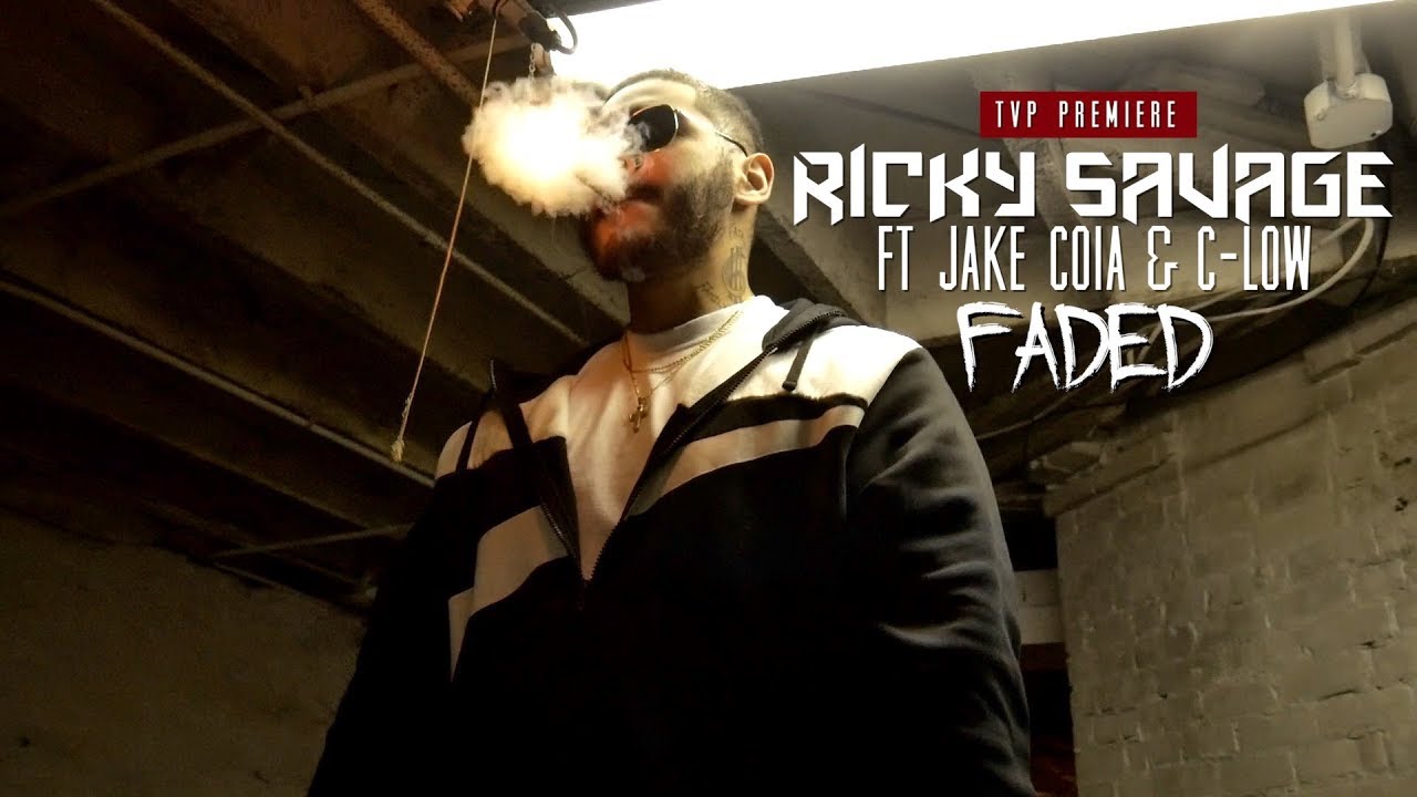 Ricky Savage Ft Jake Coia x C-Low - "Faded" (Official Music Video ...