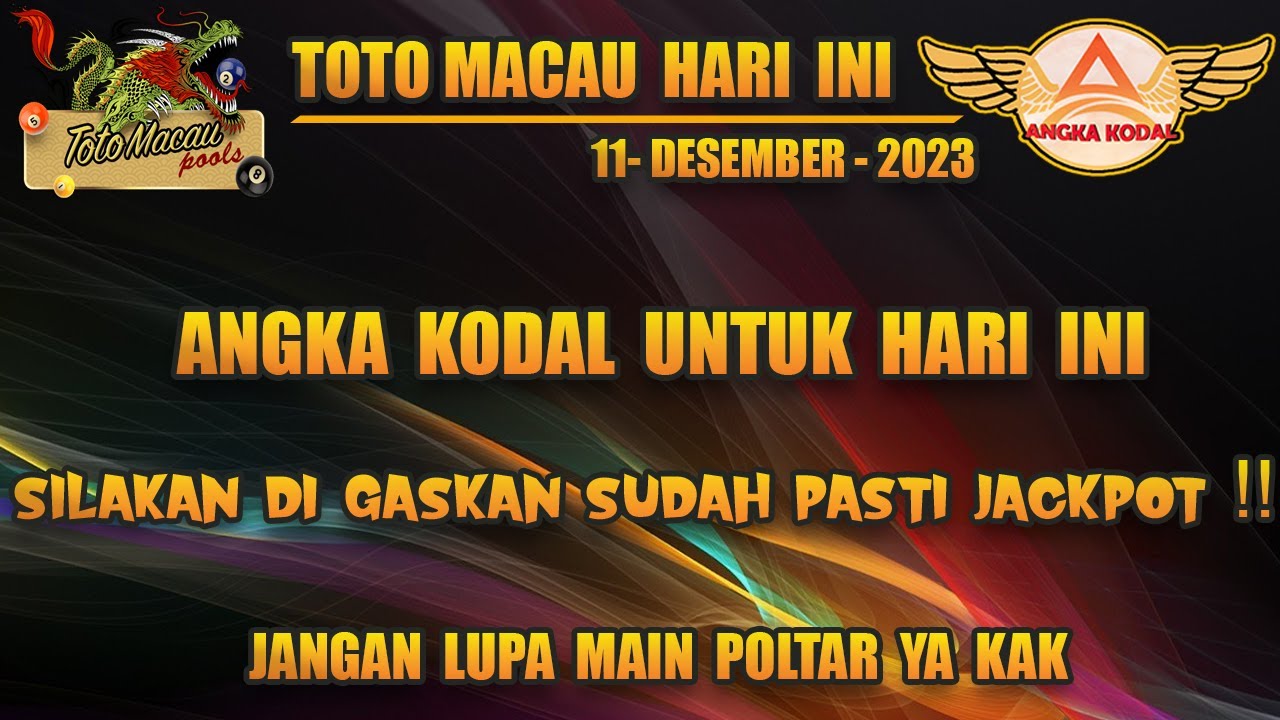 PREDIKSI TOTO MACAU SENIN 11 DESEMBER 2023|BOCORAN MACAU HARI INI ...