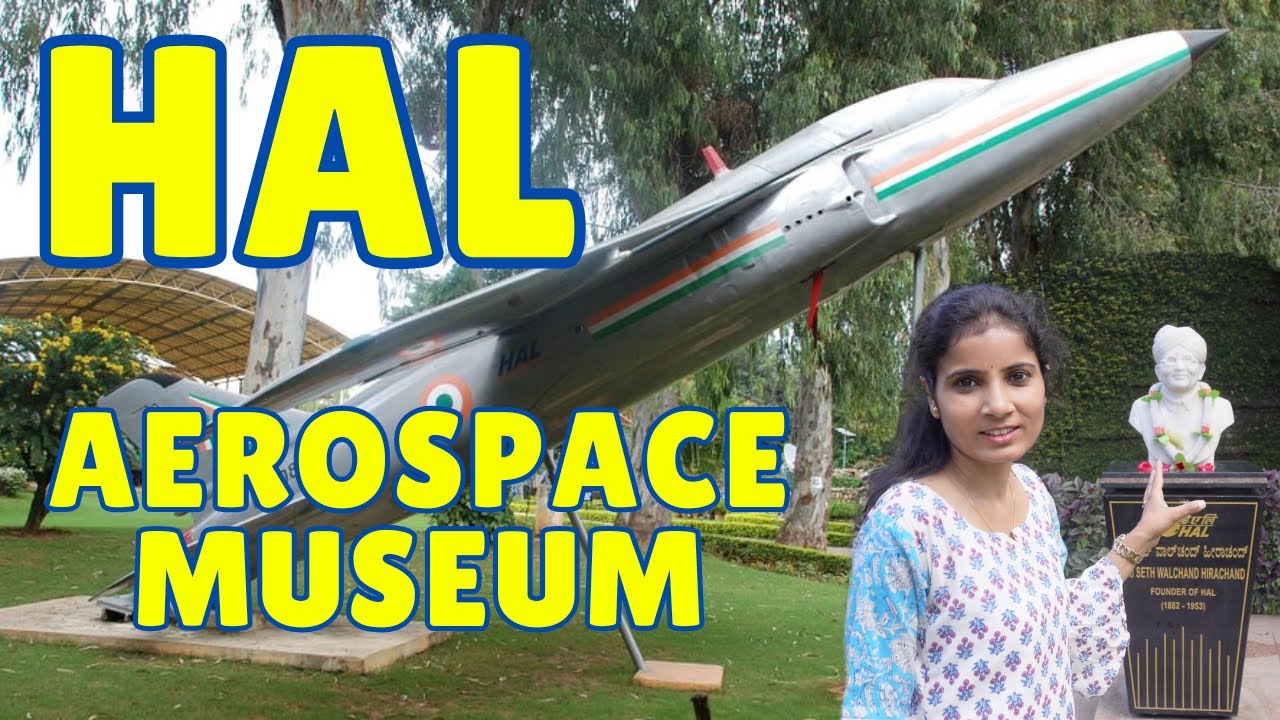 HAL Museum Bangalore | Hindustan Aeronautics Limited : A Fascinating ...