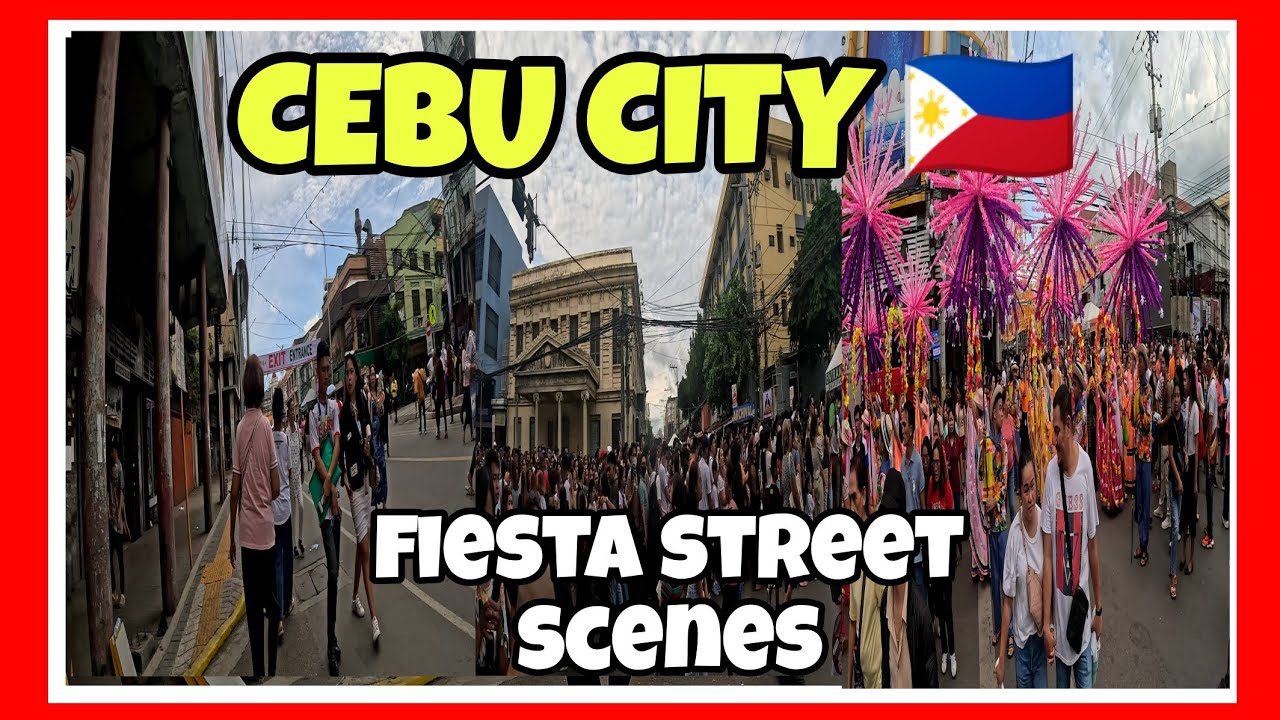 CEBU CITY 🇵🇭 FIESTA STREET SCENES CEBU PHILIPPINES - YouTube