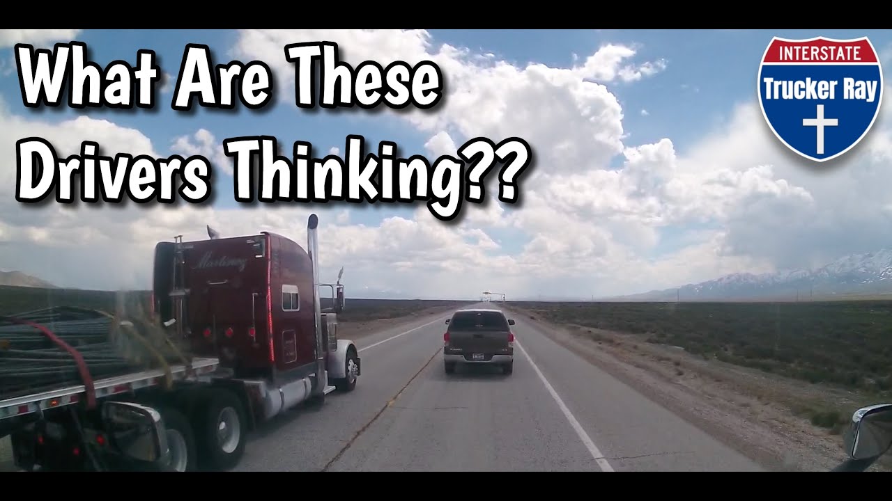What Are These Drivers Thinking? – With Trucker Ray – 001 ...