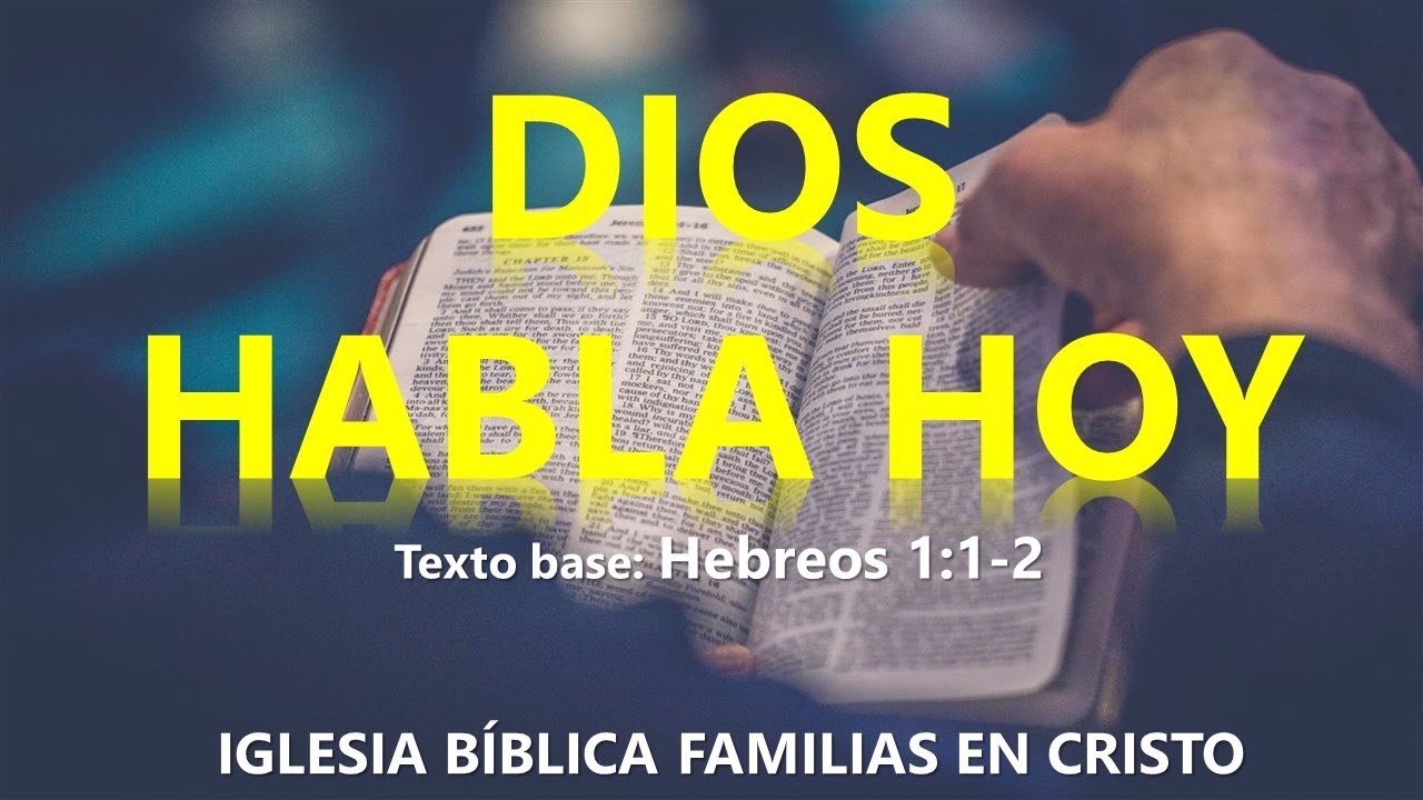 DIOS HABLA HOY | Hebreos 1:1-2 - YouTube