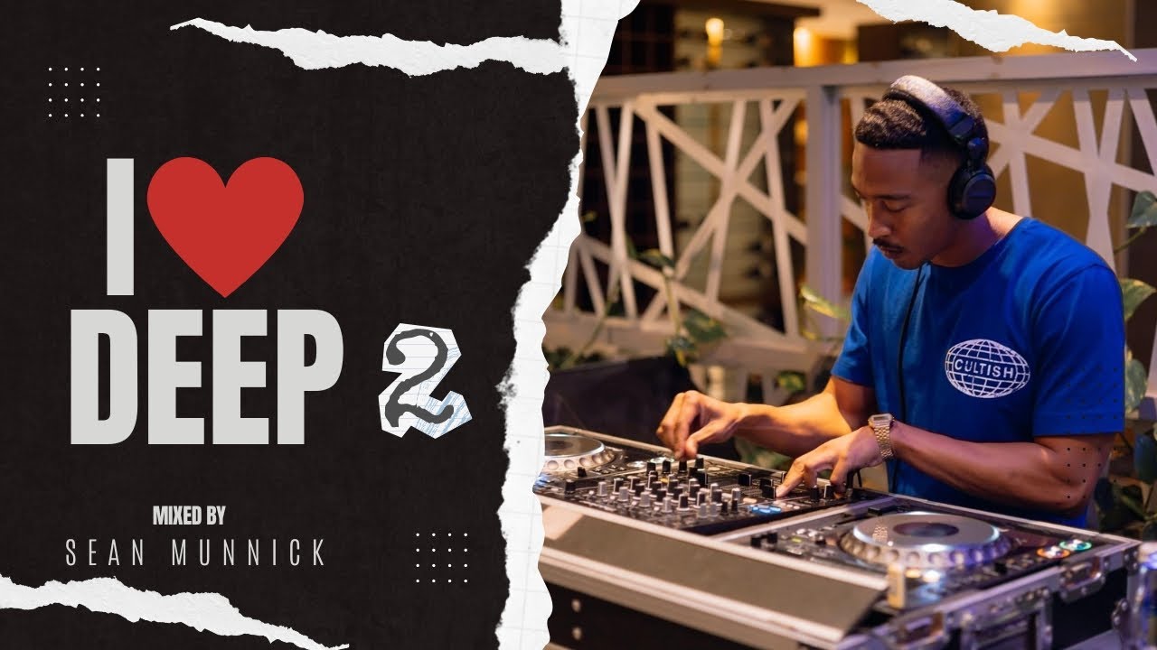 Sean Munnick - i love deep #2 - YouTube