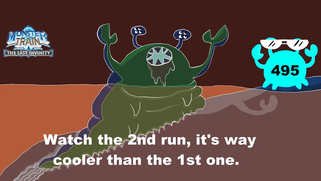 Monster Train: The Last Divinity Episode 495-The 2nd Run in this video ...