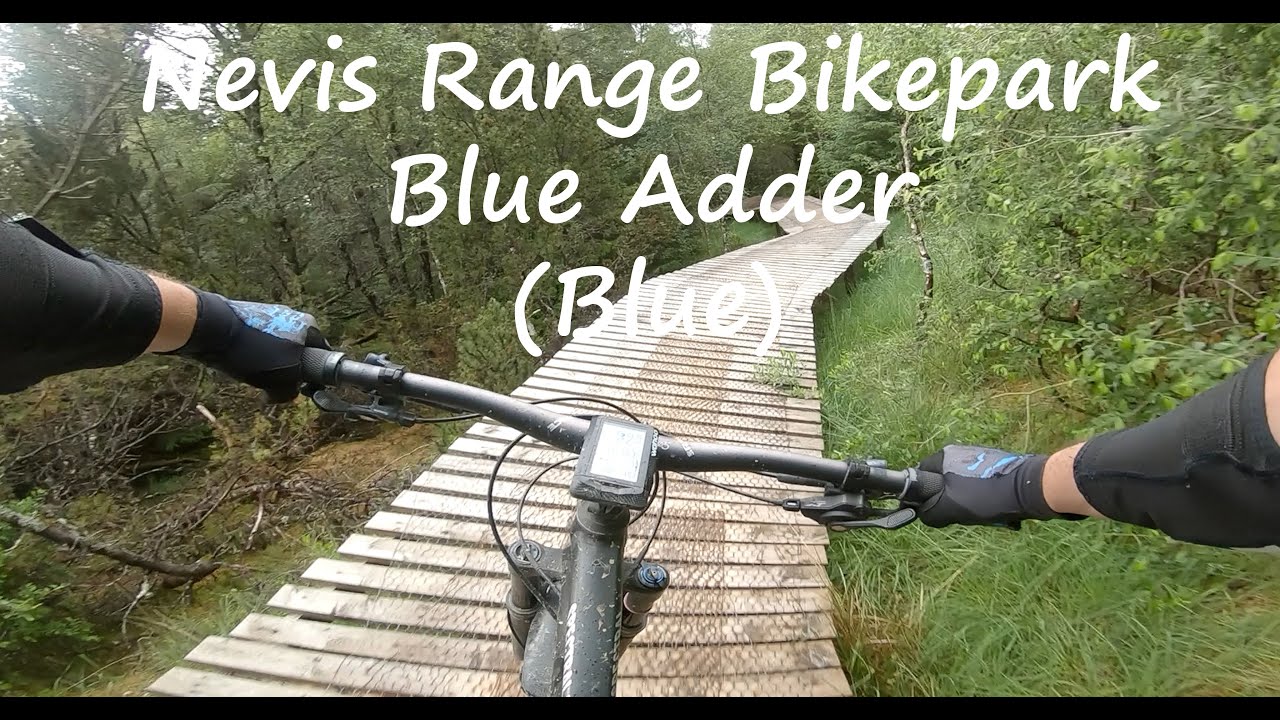 Nevis Range Bikepark - Blue Adder (Blue) - YouTube