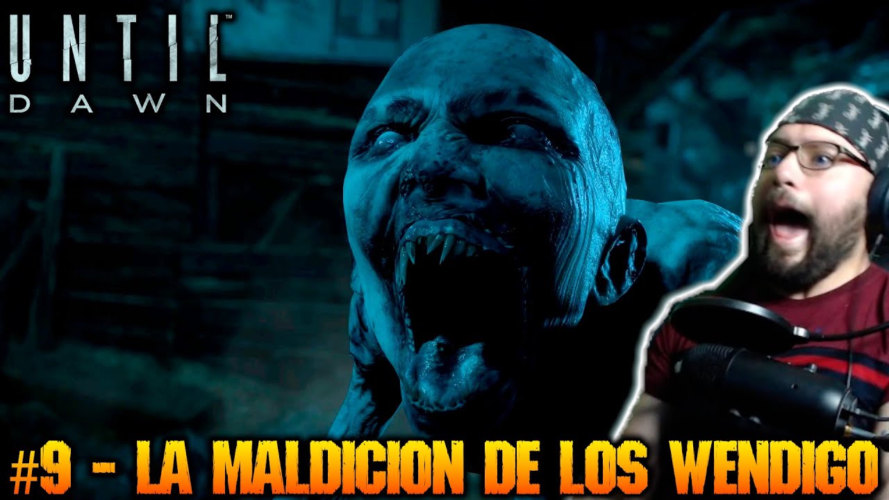 LA MALDICION DE LOS WENDIGO | UNTIL DAWN PARTE 9 | PS4 - YouTube